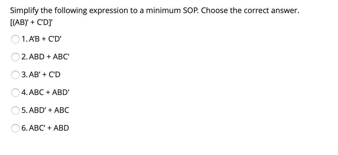 Solved Simplify the following expression to a minimum SOP. | Chegg.com