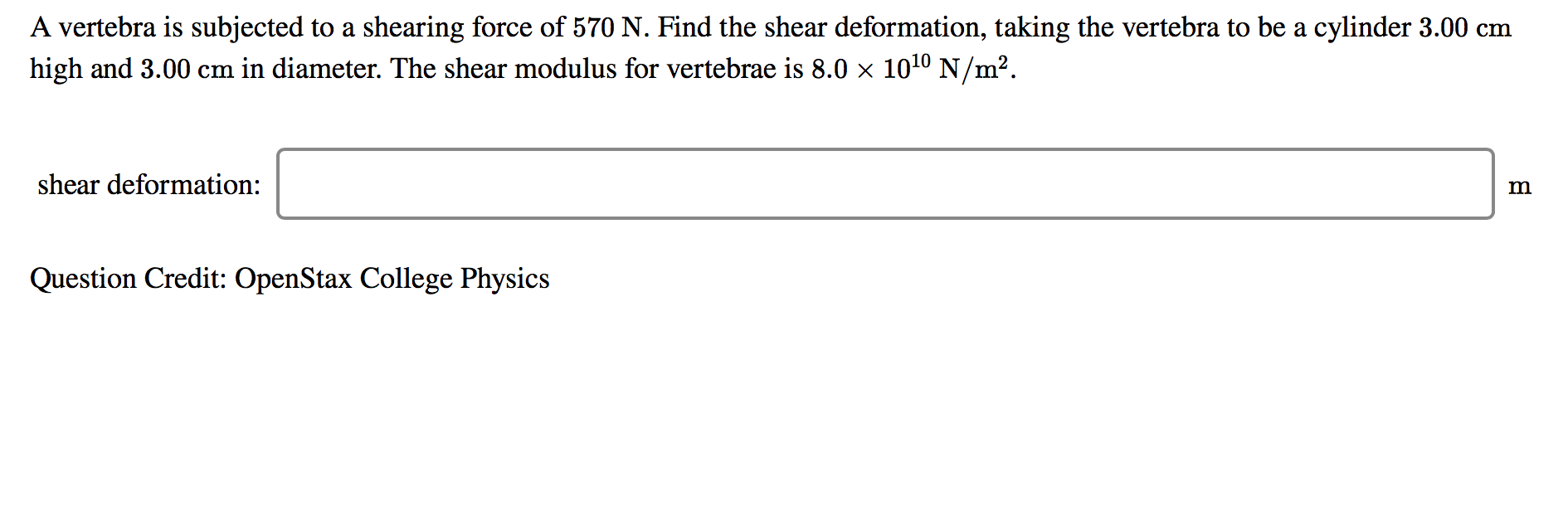Solved A vertebra is subjected to a shearing force of 570 N. | Chegg.com