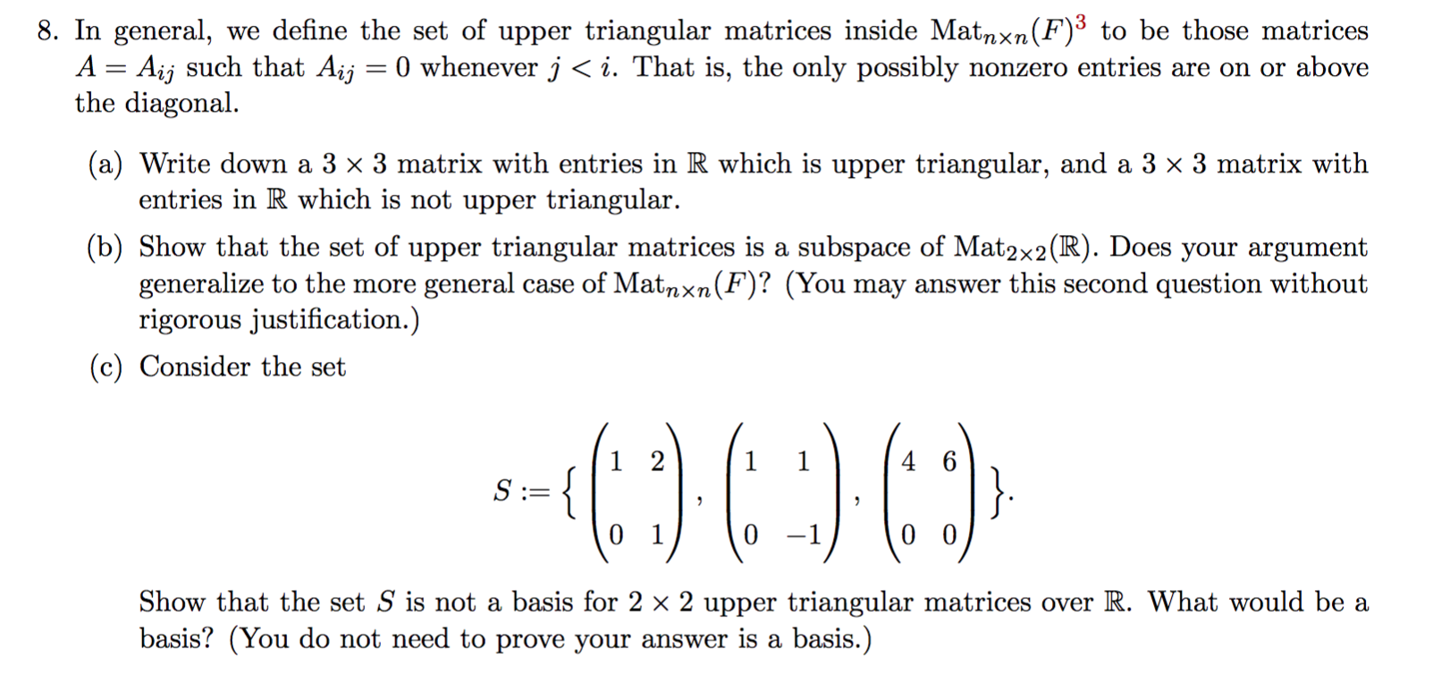 Solved 8. In general, we define the set of upper triangular | Chegg.com