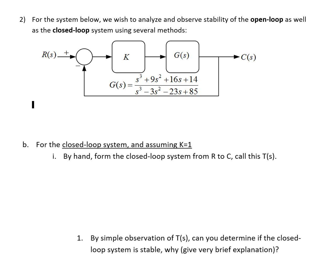 Solved 2) For the system below, we wish to analyze and | Chegg.com