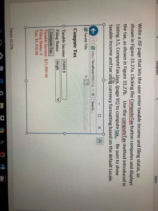 Write a JSF page that lets the user enter taxable | Chegg.com