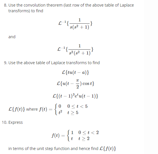 Solved 8. Use the convolution theorem (last row of the above | Chegg.com