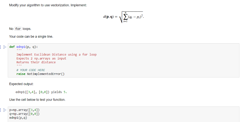 Solved Modify Your Algorithm To Use Vectorization Implement 7788