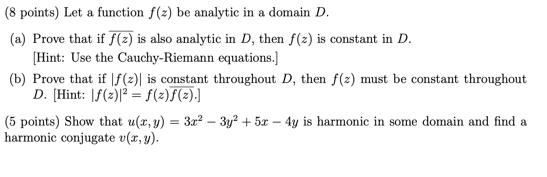 Solved (8 points) Let a function f(z) be analytic in a | Chegg.com