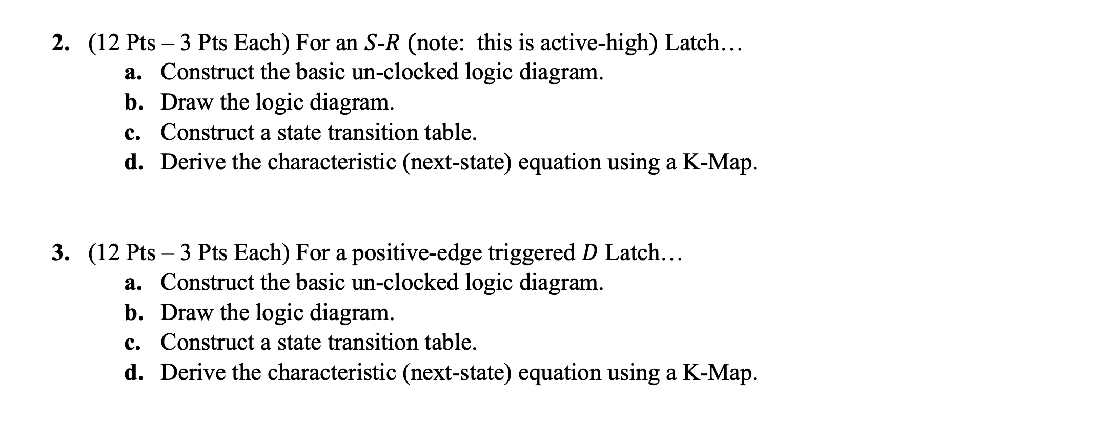 Solved 2. (12 Pts -3 Pts Each) For an S−R (note: this is | Chegg.com Solved 2. (12 Pts -3 Pts Each) For an S−R (note: this is | Chegg.com
