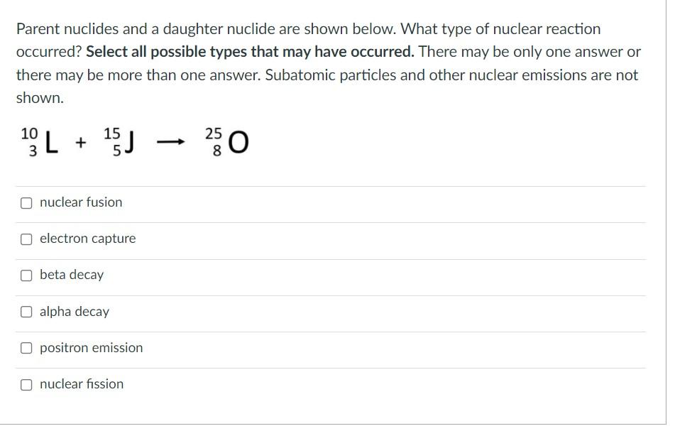 Solved Parent nuclides and a daughter nuclide are shown | Chegg.com