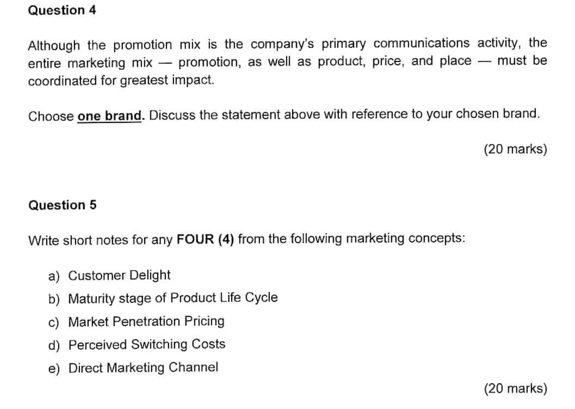 Solved Question 4 Although the promotion mix is the | Chegg.com