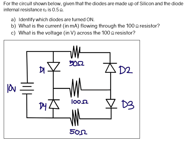 Solved For the circuit shown below, given that the diodes | Chegg.com