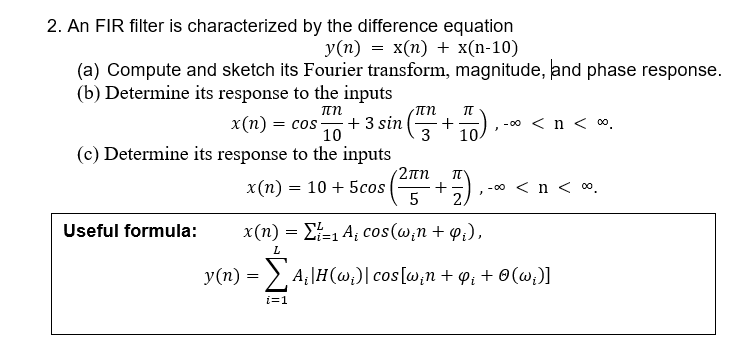 Solved 2. An FIR filter is characterized by the difference | Chegg.com