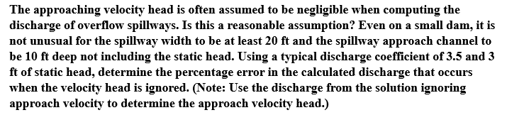 Solved The approaching velocity head is often assumed to be | Chegg.com