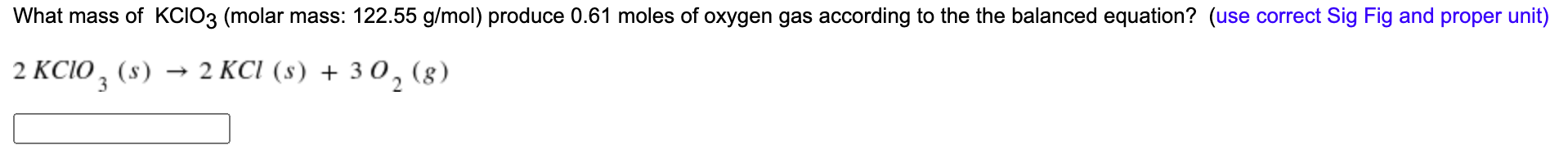 Solved What mass of KClO3 (molar mass: 122.55 g/mol) | Chegg.com