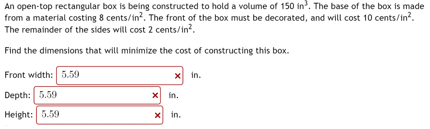 Solved An open-top rectangular box is being constructed to | Chegg.com