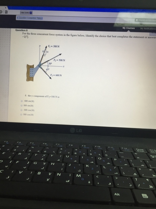 Solved Question 6 For the three concurrent force system in | Chegg.com