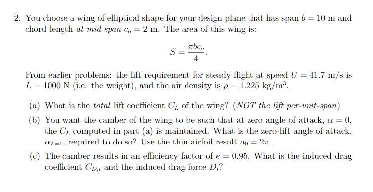 Solved 2. You choose a wing of elliptical shape for your | Chegg.com