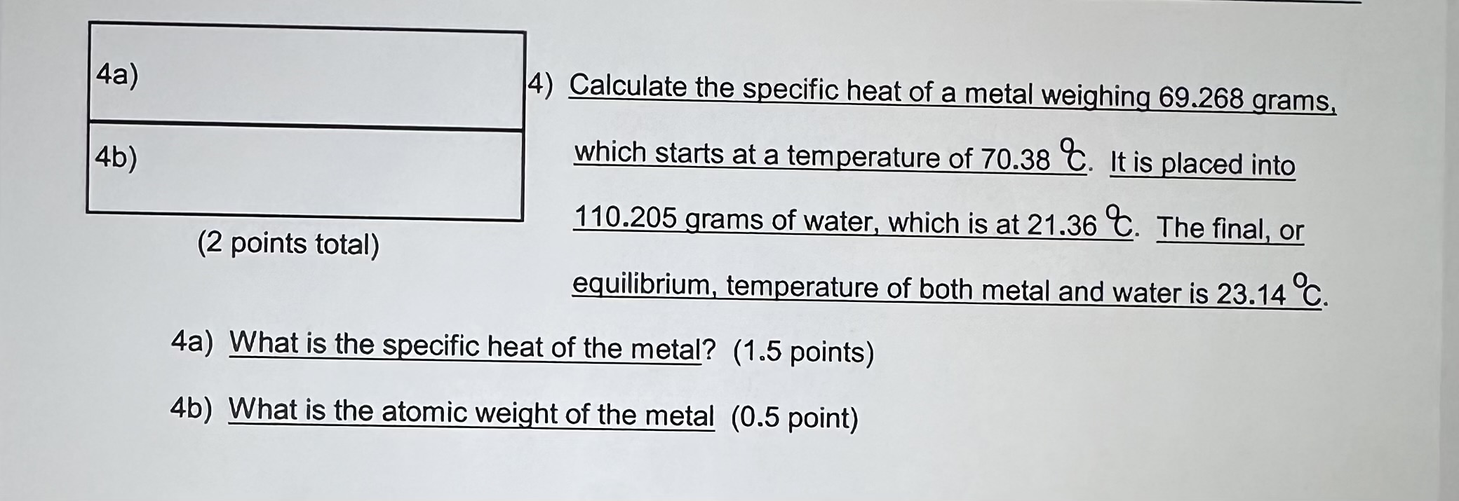 Solved what is ﻿the specific heat of ﻿the metal? what is | Chegg.com