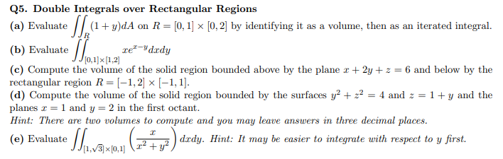 Solved a Q5. Double Integrals over Rectangular Regions (a) | Chegg.com