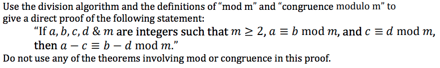 Solved Use the division algorithm and the definitions of"mod | Chegg.com