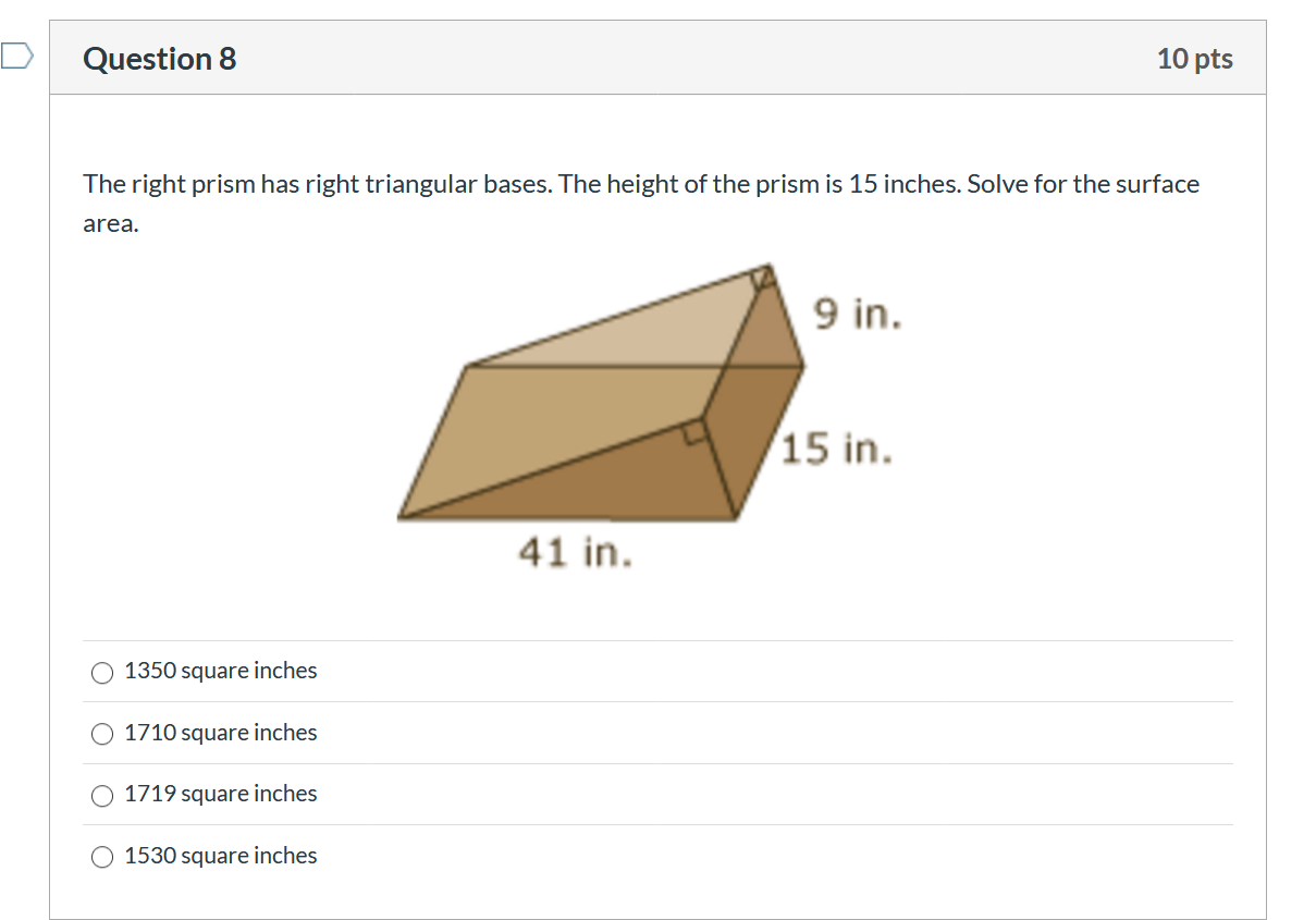 Solved The right prism has right triangular bases. The | Chegg.com