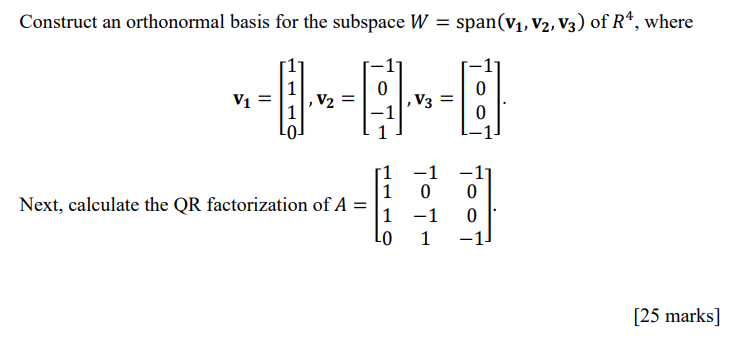 Solved Construct an orthonormal basis for the subspace W = | Chegg.com