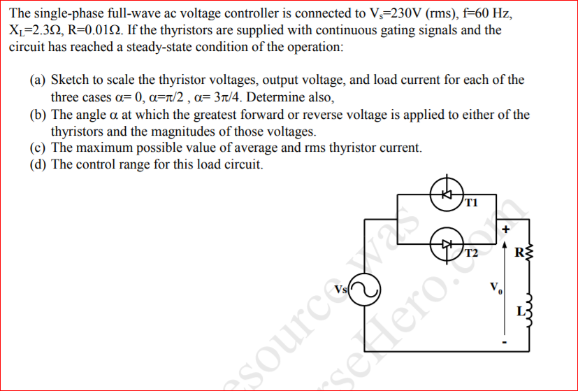 Solved The single-phase full-wave ac voltage controller is | Chegg.com
