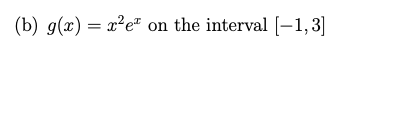 Solved Problem 8: Find the global max and min of the | Chegg.com