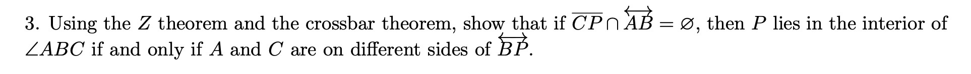 Solved 3. Using the Z theorem and the crossbar theorem, show | Chegg.com