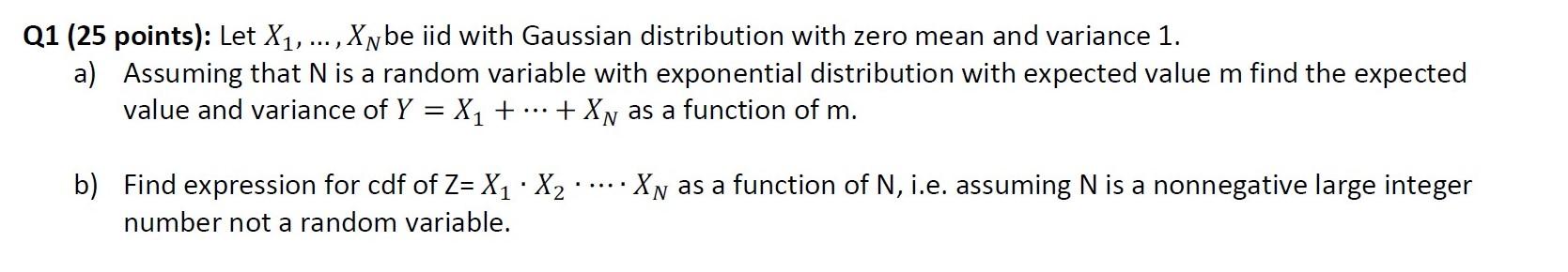 Solved Q1 25 Points Let X1xn Be Iid With Gaussian 