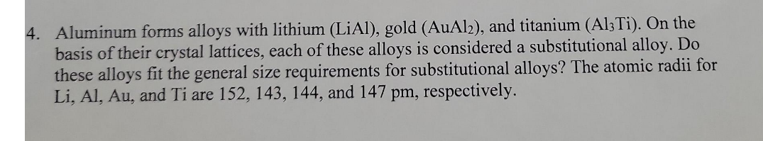 Solved Aluminum forms alloys with lithium (LiAl), gold | Chegg.com
