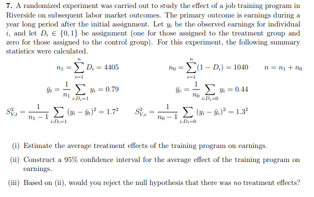 Solved 7. A randomized experiment was carried out to study | Chegg.com