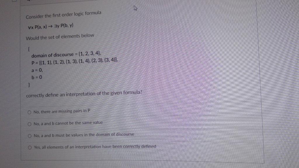 Solved Consider the first order logic formula Vx Pla, x) →y | Chegg.com