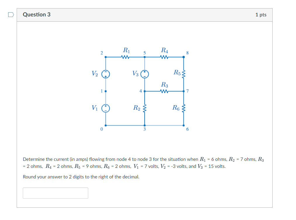 Solved Determine the current (in amps) flowing from node 4 | Chegg.com