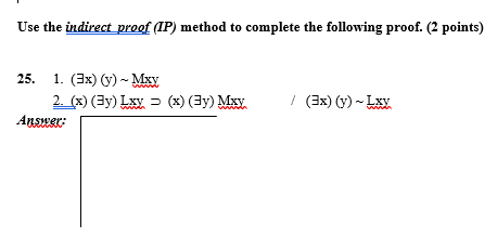 Solved Use the indirect proof (IP) method to complete the | Chegg.com