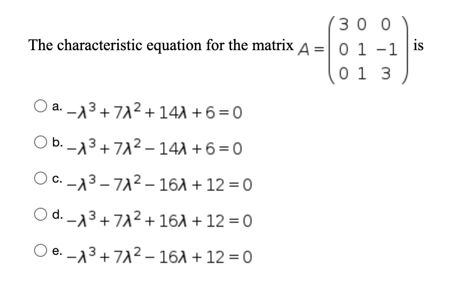 Solved The characteristic equation for the matrix \\( | Chegg.com