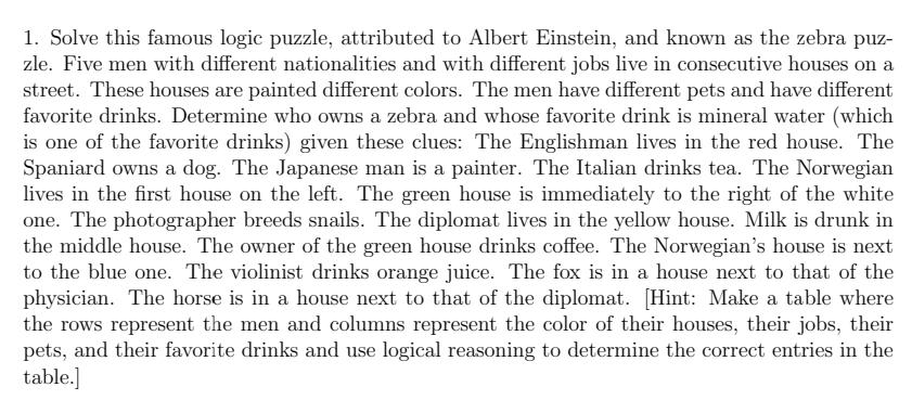 Solved 1. Solve this famous logic puzzle, attributed to | Chegg.com