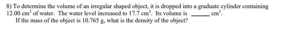 To determine the volume of an irregular shaped | Chegg.com