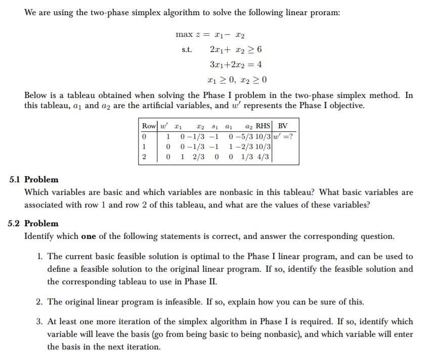 Solved We are using the two-phase simplex algorithm to solve | Chegg.com