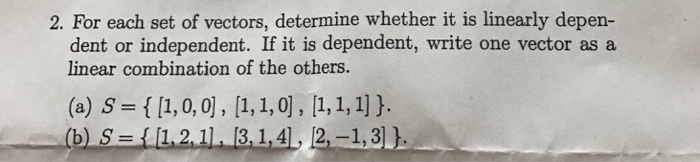 Solved For each set of vectors, determine whether it is | Chegg.com