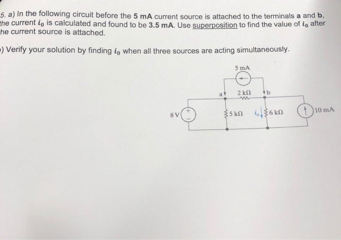 Solved 5. a) In the following circuit before the 5 mA | Chegg.com