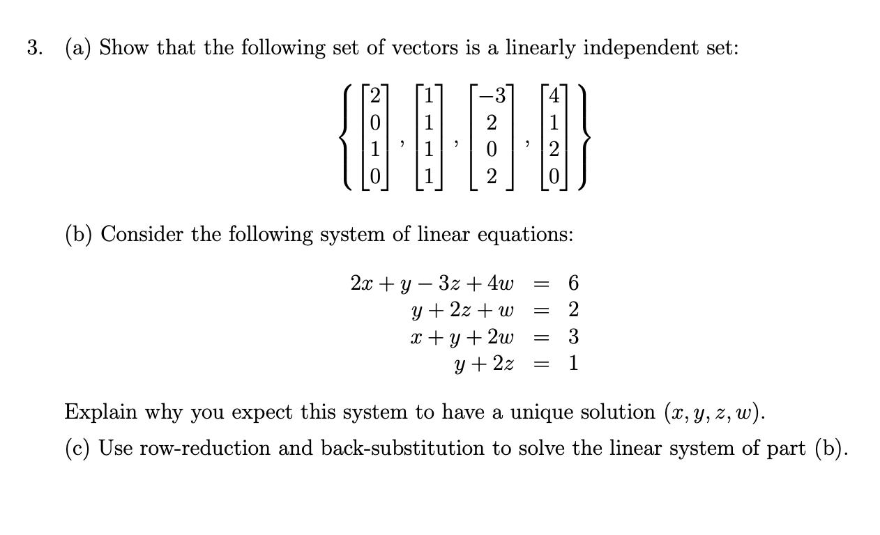 Solved (a) Show that the following set of vectors is a | Chegg.com
