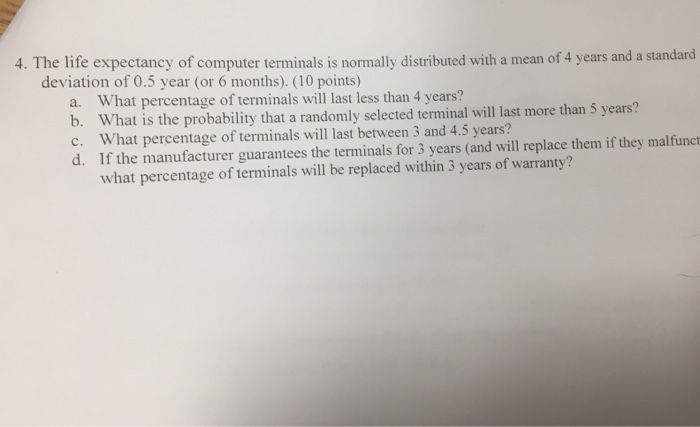 Solved The life expectancy of computer terminals is normally | Chegg.com