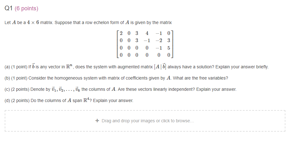 Solved Q1 (6 points) Let A be a 4 x 6 matrix. Suppose that a | Chegg.com