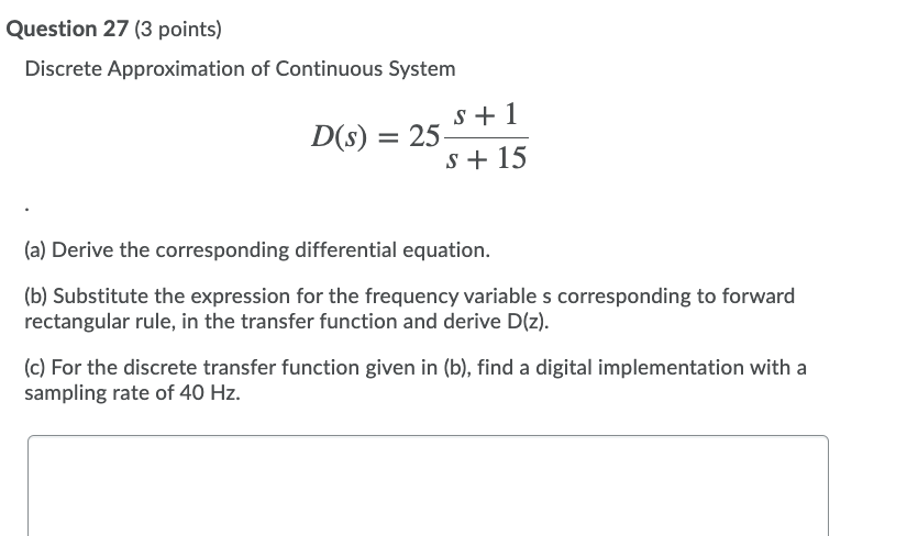 Solved Question 27 (3 points) Discrete Approximation of | Chegg.com