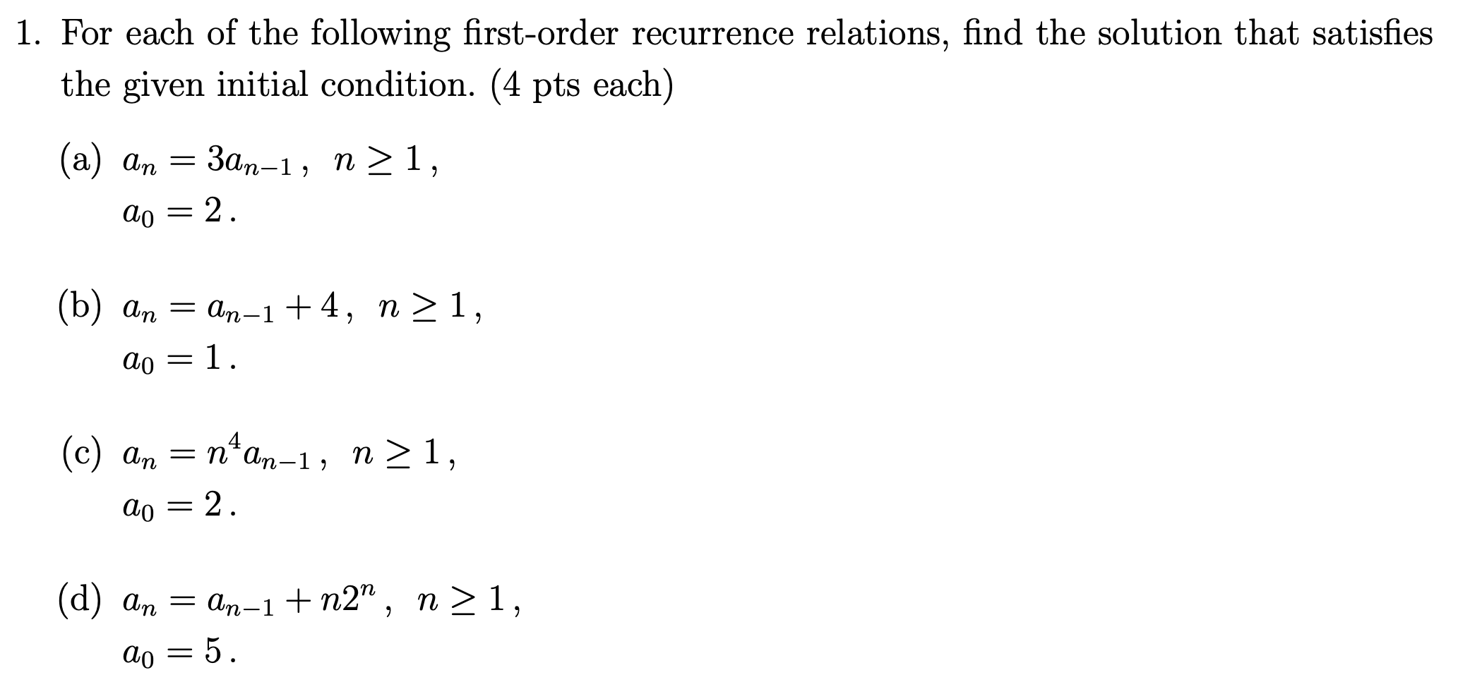 Solved 1. For each of the following first-order recurrence | Chegg.com