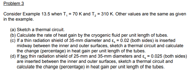 Solved Problem 3 Consider Example 13.5 when T= 70 K and T2 = | Chegg.com