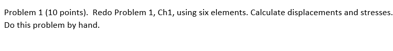 Solved Problem 1 (10 points). Redo Problem 1, Ch1, using six | Chegg.com