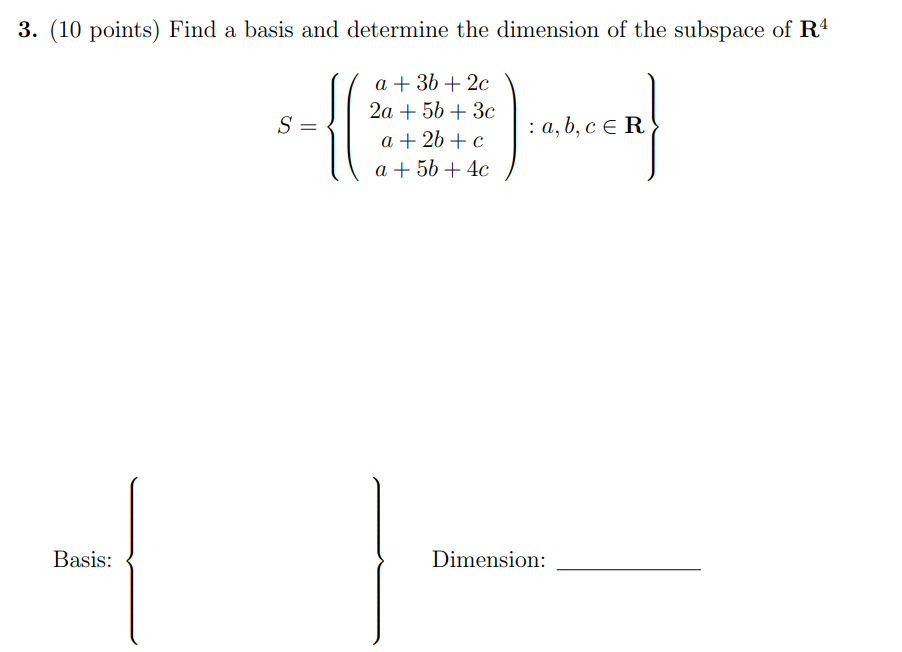 Solved 3. (10 points) Find a basis and determine the | Chegg.com