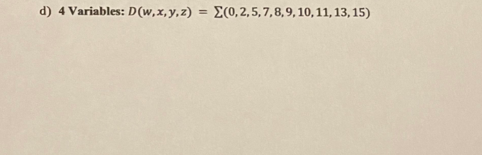 Solved 4 Use Karnaugh Maps To Simplify The Following 5103