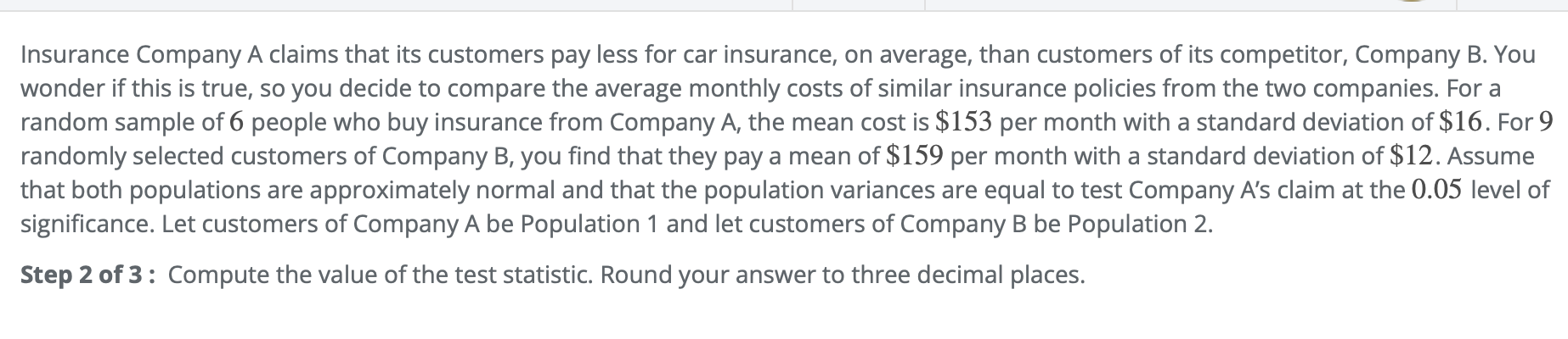 Solved Insurance Company A claims that its customers pay | Chegg.com Solved Insurance Company A claims that its customers pay | Chegg.com