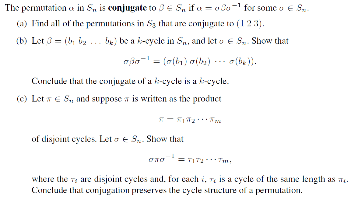 Solved The permutation α in Sn is conjugate to β∈Sn if | Chegg.com