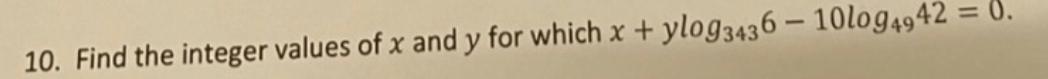 Solved 10. Find the integer values of x and y for which | Chegg.com